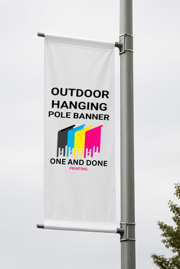 OUTDOOR HANGING POLE BANNER - One and Done Printing